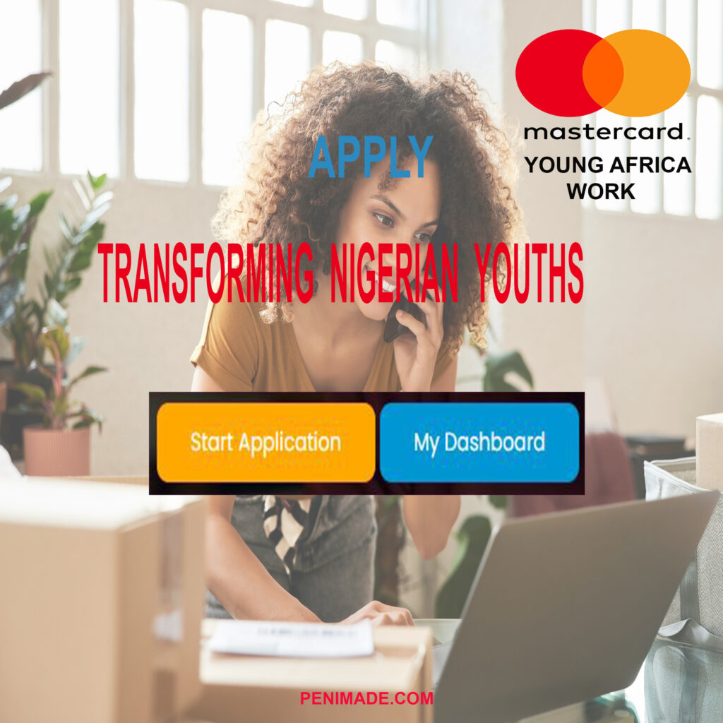 APPLY NOW: 2023 MasterCard Foundation Transforming Nigerian Youths ...